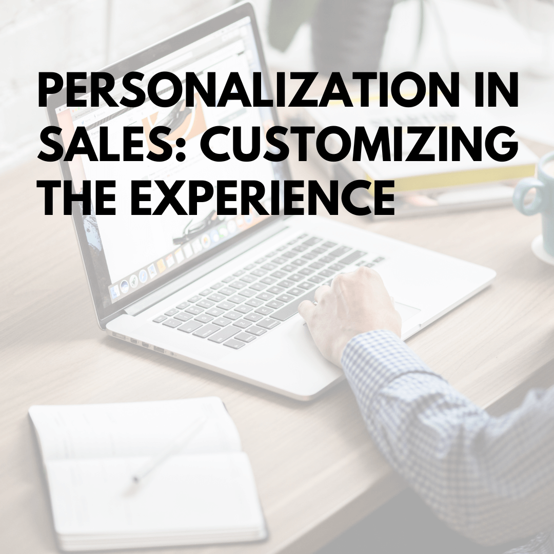 Personalization in Sales: Customizing the Experience - DiscountWala ...